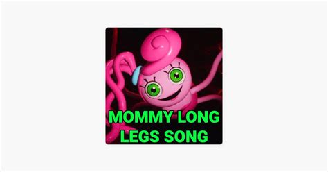 ‎mommy Long Legs Song Poppy Playtime Chapter 2 Song By