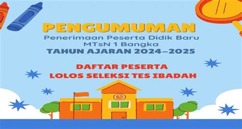 Pengumuman Ppdb Tahun Ajaran 2024 2025 Mts Negeri 1 Bangka