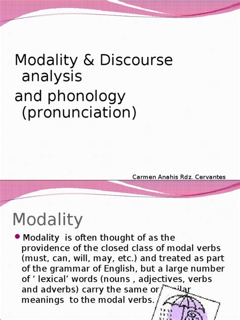 Modality And Discourse Analysis And Phonology Pronunciation Carmen Anahis Rdz Cervantes Sarai