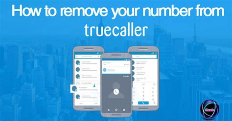 How To Remove Your Number From Truecaller Sbmade New Data Of Technology