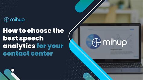 Real World Use Cases Of Contact Center Speech Analytics Mihup