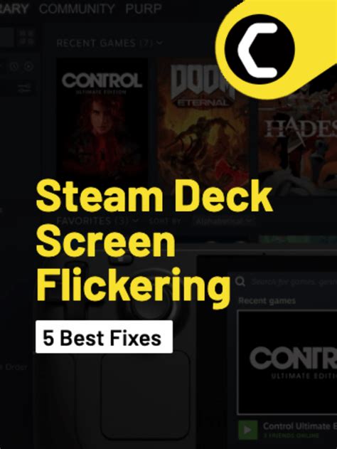 Ways To Fix Steam Deck Screen Flickering