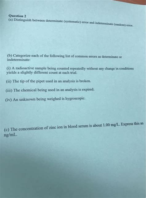 Question 2 A Distinguish Between Determinate Systematic Error And Indeterminate Random