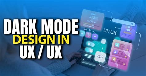Dark Mode Designs In UI UX Embracing Dark UI Design Trends