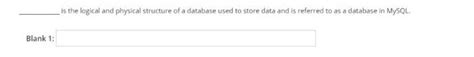 Solved Is The Logical And Physical Structure Of A Database Chegg Com