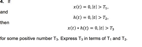 Solved If X T 0 T T 1 And H T 0 T T 2 Then Chegg Com