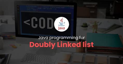 Doubly Linked List Java Geekboots