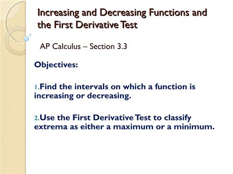 Increasing And Decreasing Functions Ap Calc Sec 3 3 Ppt
