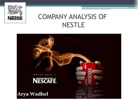 Nestle Company Analysis Pptx
