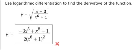 Solved Use Logarithmic Differentiation To Find The Chegg