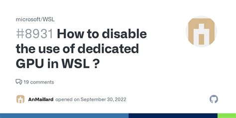 How To Disable The Use Of Dedicated Gpu In Wsl · Issue 8931 · Microsoftwsl · Github
