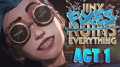 Jinx Fixes Everything Act 1 Arcade Youtube