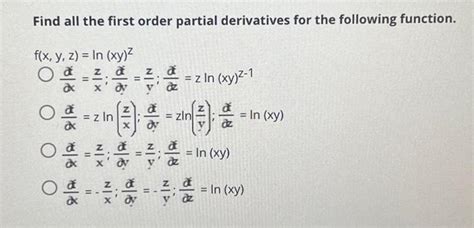 Solved Find all the first order partial derivatives for the | Chegg.com