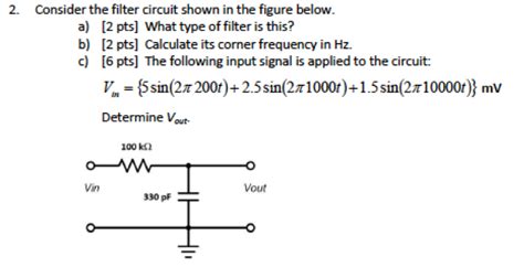 solved 2 consider the filter circuit shown in the figure