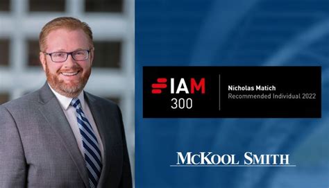 Mckool Smith On Linkedin Nick Matich Named Among The Worlds Top Ip Value Creators In The 2022…