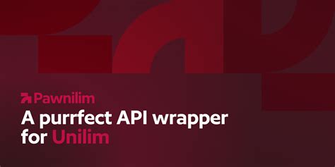 Github Literateink Pawnilim A Purrfect Api Wrapper For Unilim Apis Biome Cas