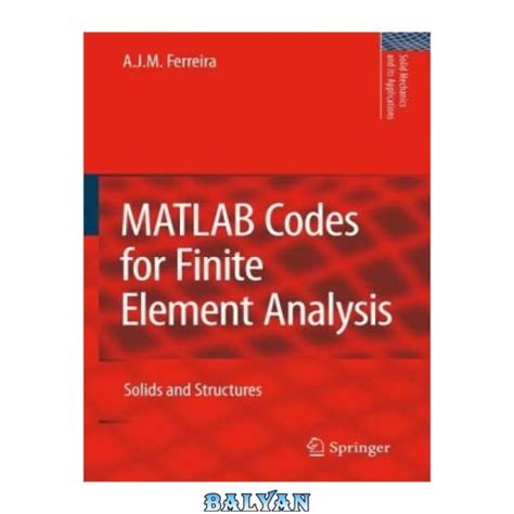 دانلود کتاب Matlab Codes For Finite Element Analysis Solids And