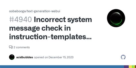 Incorrect System Message Check In Instruction Templates Founditem