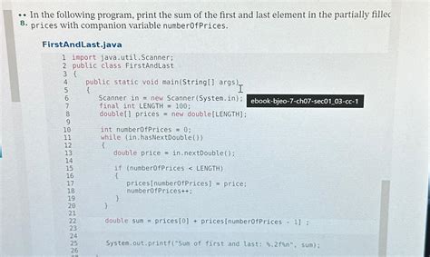 Solved In The Following Program Print The Sum Of The First