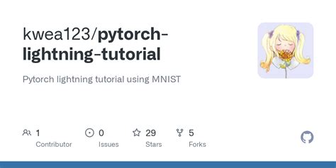 GitHub Kwea Pytorch Lightning Tutorial Pytorch Lightning Tutorial Using MNIST