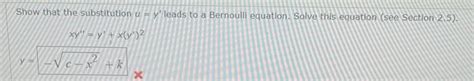 Solved Show That The Substitution U Y′ Leads To A Bernoulli