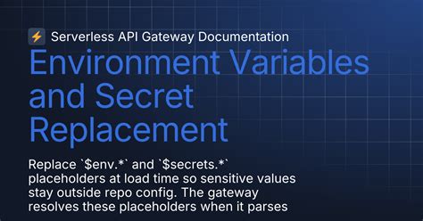 Environment Variables And Secret Replacement Serverless Api Gateway