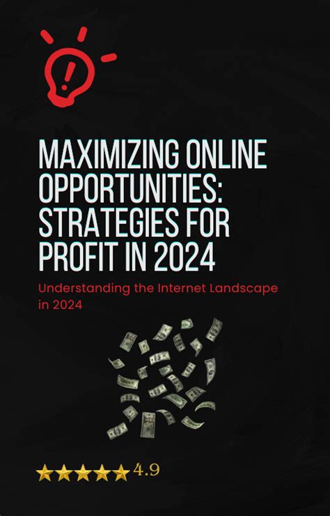 Maximizing Online Opportunities: Strategies for Profit in 2024
