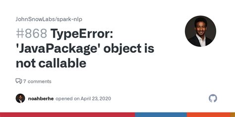 Typeerror Javapackage Object Is Not Callable · Issue 868 · Johnsnowlabsspark Nlp · Github