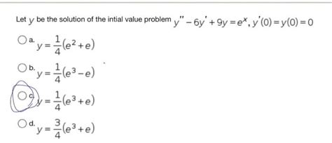 Solved Let Y Be The Solution Of The Intial Value Problem