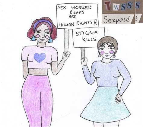 Sex Work The Choice Made By Those Who Have No Choice That S What She Said Magazine