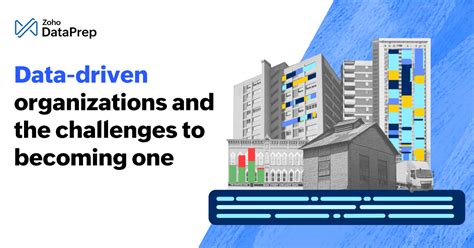 Challenges In Becoming A Data Driven Organization Zoho Dataprep