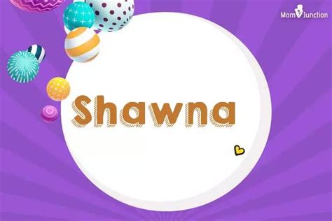 Explore Shawna Name Meaning A Complete Guide To Origin And History