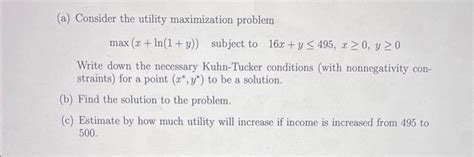Solved A Consider The Utility Maximization Problem