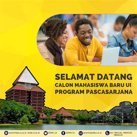 Simak Ui On Twitter Halo Calon Mahasiswa Baru Pascasarjana Selamat Datang Di Kampus Ui 👋