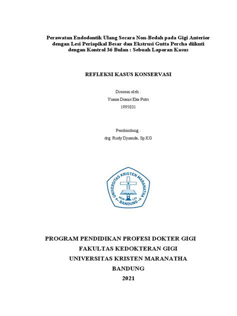 Non Surgical Endodontic Retreatment Of Anterior Tooth With A Large