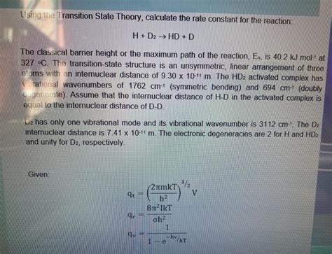 Using The Transition State Theory Calculate The Rate Chegg
