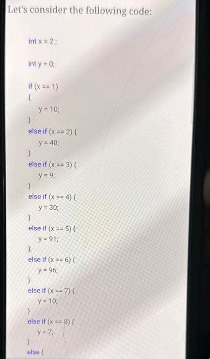 Solved Let's consider the following code: int x=2; int y=0; | Chegg.com