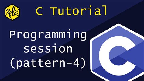 22c Tutorial Programming Session Revision Of Pattern Using For Loop