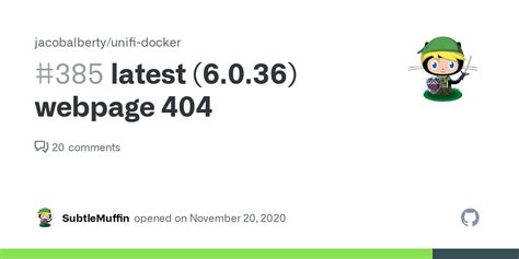 latest 6 0 36 webpage 404 · issue 385 · jacobalberty unifi docker