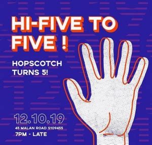 Hi 5 to 5 – Hopscotch Turns Five – Hopscotch Bar
