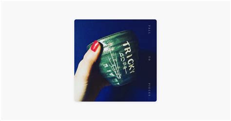 ‎fall To Pieces Album By Tricky Apple Music