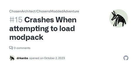 Crashes When Attempting To Load Modpack Issue 15 ChosenArchitect ChosensModdedAdventure