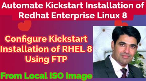 Configure Kickstart To Automate Rhel 8 Installation Kickstart Rhel 8 Using Ftp Nehra Classes