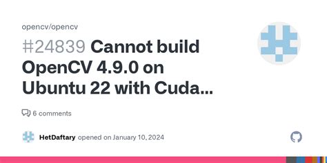 Cannot Build Opencv 490 On Ubuntu 22 With Cuda 1221 And Cudnn 897 · Issue 24839 · Opencv