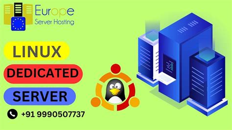 Choosing The Best Linux Dedicated Server For Your Web Needs Europe