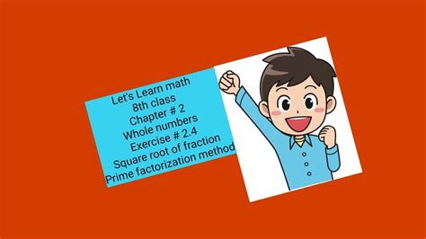 Lets Learn Math 8th Class Chapter 2 Exercise 2 4 Square Root Prime Factorization Method