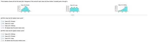 Solved Three Statistics Classes All Took The Same Test