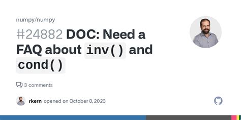 doc need a faq about `inv ` and `cond ` · issue 24882 · numpy numpy