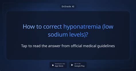 How To Correct Hyponatremia Low Sodium Levels