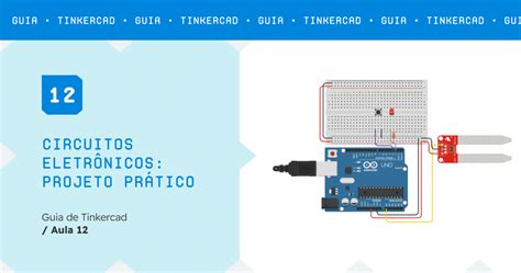 Circuitos Eletrônicos No Tinkercad Projeto Prático Makerhero